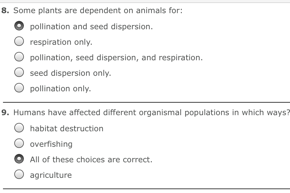 Solved 8. Some plants are dependent on animals for: | Chegg.com