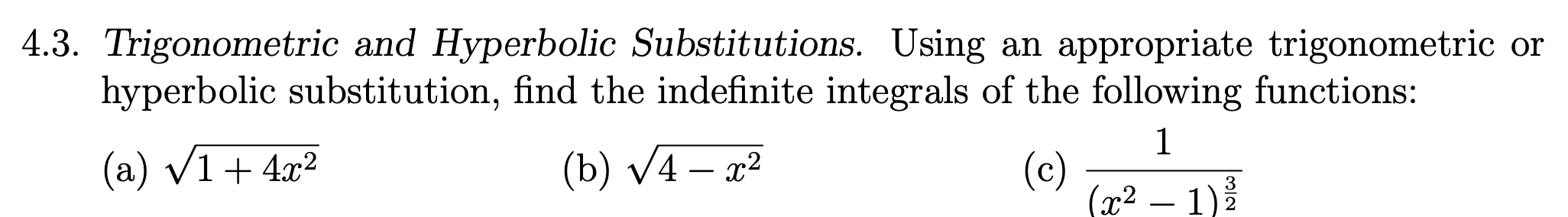 Solved 4.3. Trigonometric and Hyperbolic Substitutions. | Chegg.com