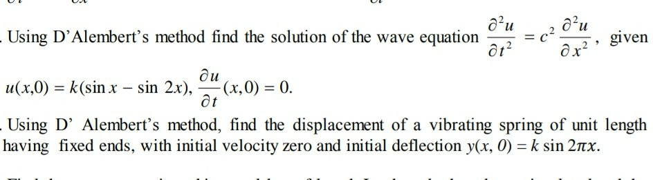 Solved au 20-u Using D'Alembert's method find the solution | Chegg.com