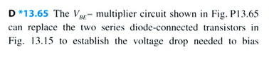 Solved D *13.65 The VBE− multiplier circuit shown in Fig. | Chegg.com