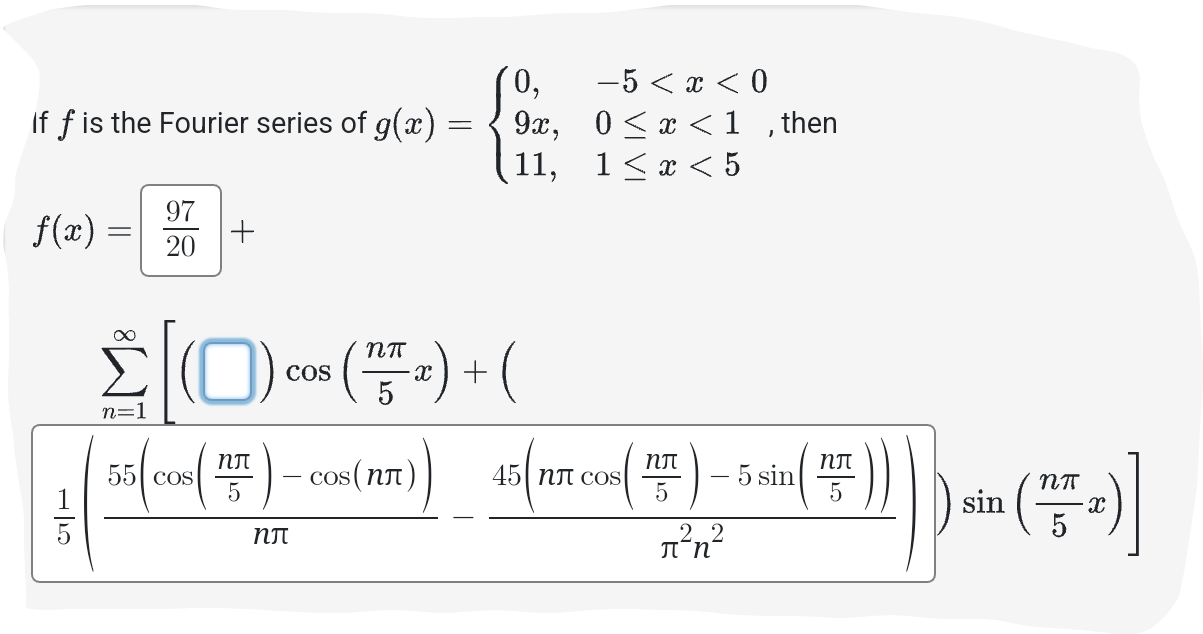 Solved If f is the Fourier series of g(x)=⎩⎨⎧0,9x,11,−5 | Chegg.com