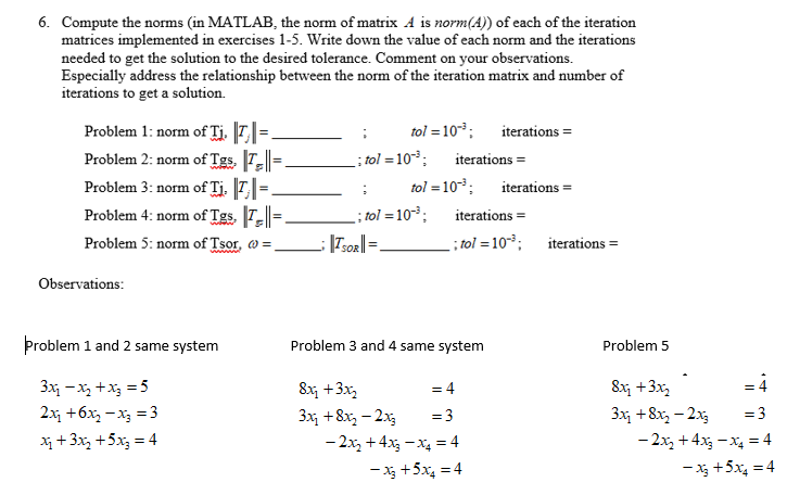 6. Compute the norms (in MATLAB, the norm of matrix A | Chegg.com