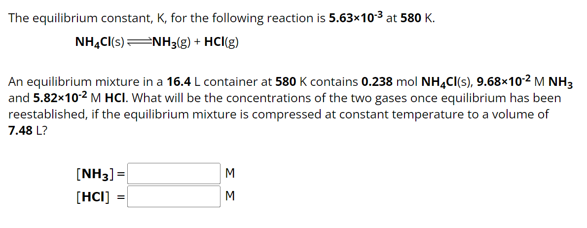 Solved NH4Cl(s)⇌NH3( g)+HCl(g) An equilibrium mixture in a | Chegg.com