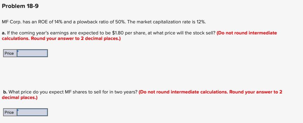 Solved Problem 18-9 MF Corp. has an ROE of 14% and a | Chegg.com