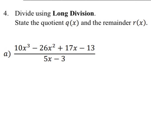 Solved 4. Divide using Long Division. State the quotient | Chegg.com