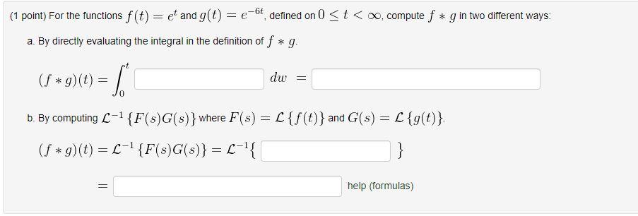 Solved e (1 point) For the functions f(t) = et and g(t) = | Chegg.com