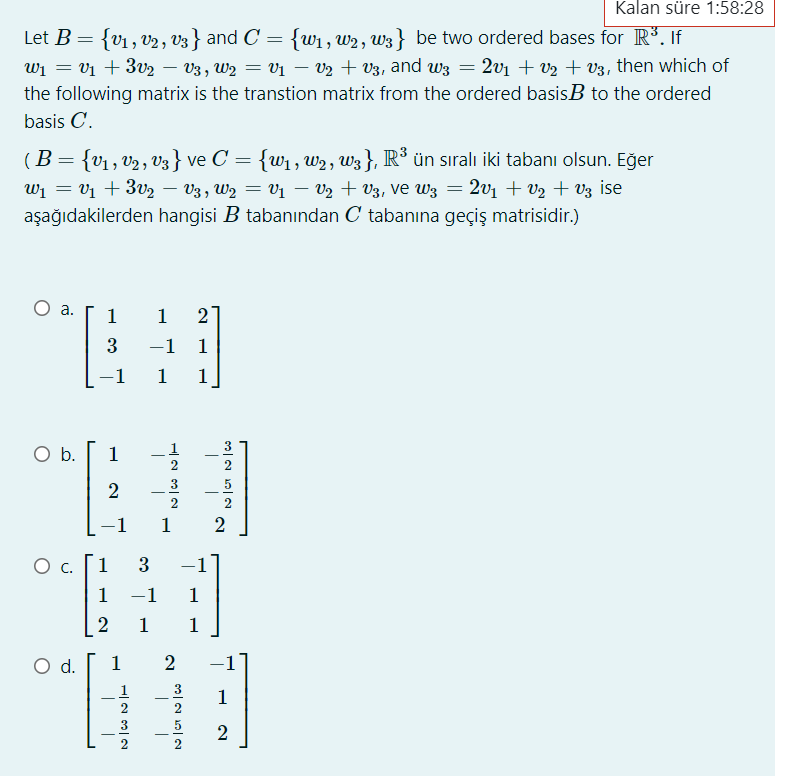 Solved Kalan süre 1:58:28 Let B = {V1, V2, V3} and C = {W1, | Chegg.com