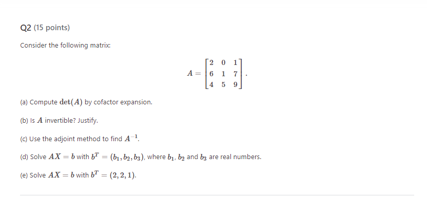 Solved Q2 (15 ﻿points)Consider the following | Chegg.com