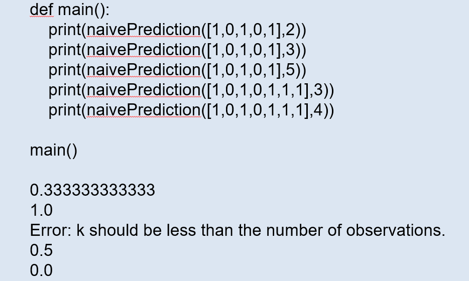 Solved Define a function for predicting weather: Input | Chegg.com