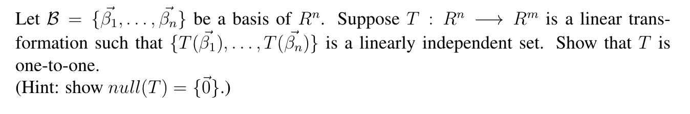 Solved Let B={β1,…,βn} be a basis of Rn. Suppose T:Rn Rm is | Chegg.com