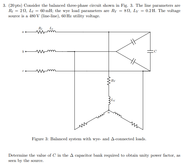 3. (20 pts) Consider the balanced three-phase circuit | Chegg.com