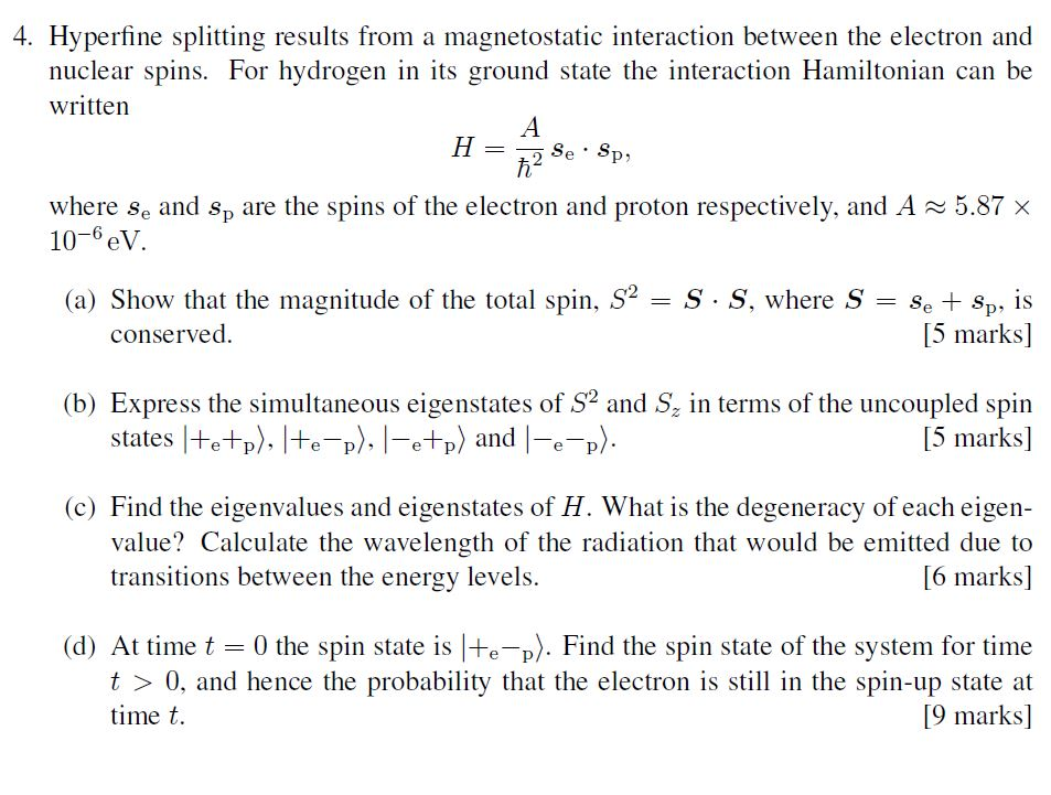 Solved 4 Hyperfine Splitting Results From A Magnetostatic