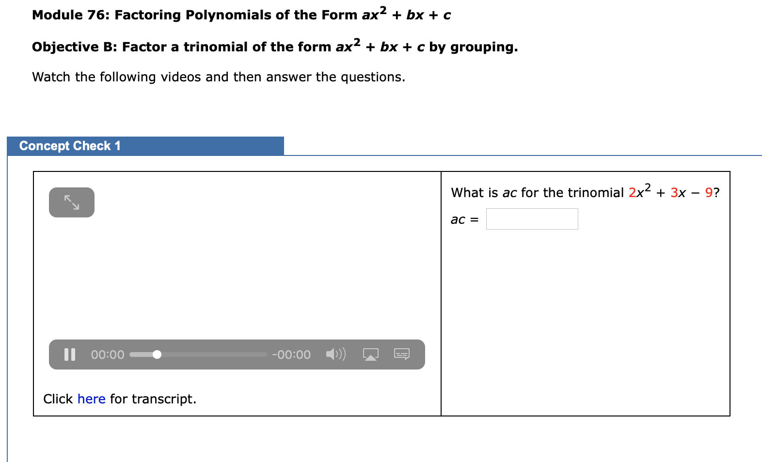 Solved Module 76: Factoring Polynomials of the Form ax2 + bx | Chegg.com