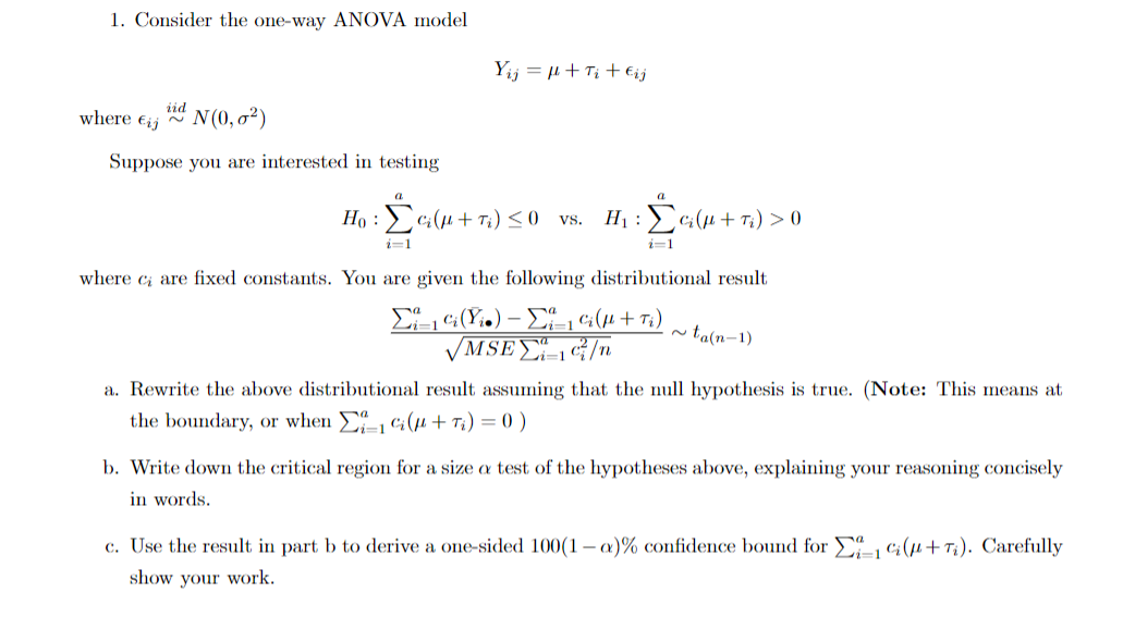 Solved 1. Consider the one-way ANOVA model Yij=μ+τi+ϵij | Chegg.com