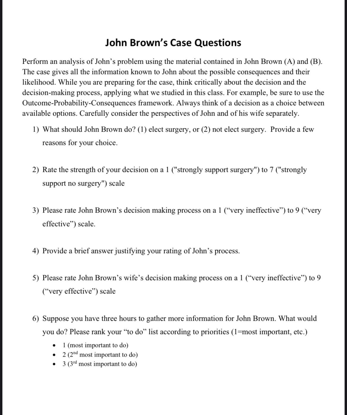 John Brown's Case Questions Perform an analysis of | Chegg.com