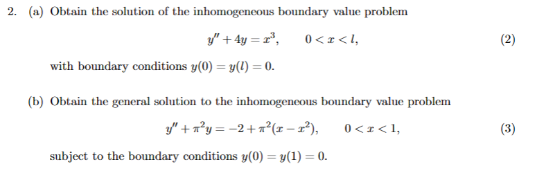 Solved (a) Obtain the solution of the inhomogeneous boundary | Chegg.com