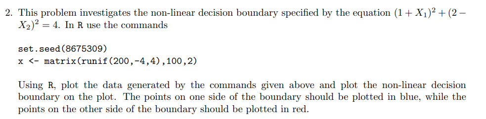 Solved 2. This problem investigates the non-linear decision | Chegg.com