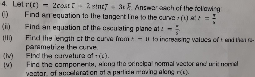 4 Let R T 2cost I 2 Sintī 3t K Answer Each