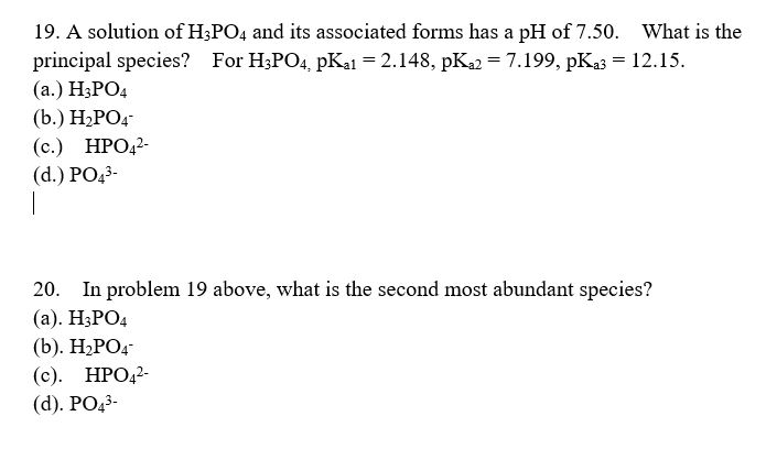 Solved 19. A solution of H3PO4 and its associated forms has | Chegg.com