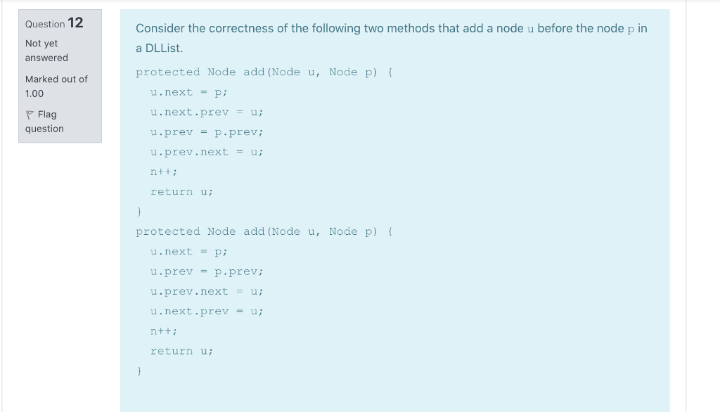 Solved Question 12 Consider the correctness of the following | Chegg.com