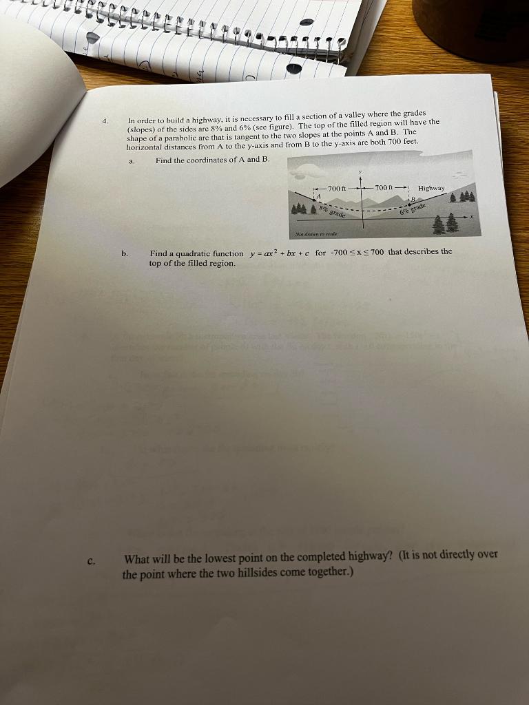 Solved 4. In order to build a highway, it is necessary to | Chegg.com