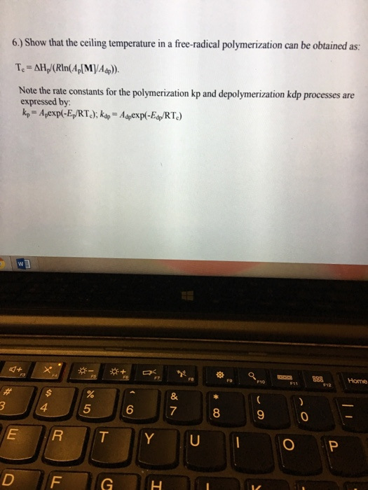 Solved 6.) Show that the ceiling temperature in a | Chegg.com