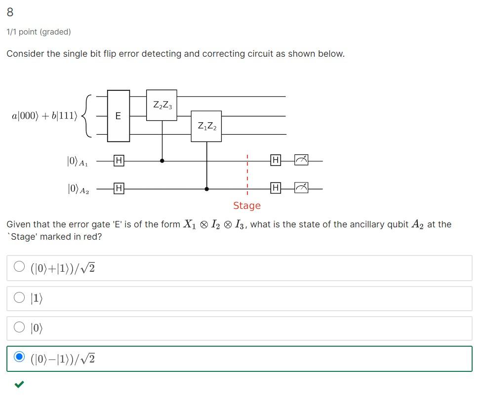 Solved 7 1/1 point (graded) Consider the single bit flip | Chegg.com