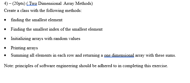 Solved 4)-(20pts) (Two Dimensional Array Methods) Create a | Chegg.com