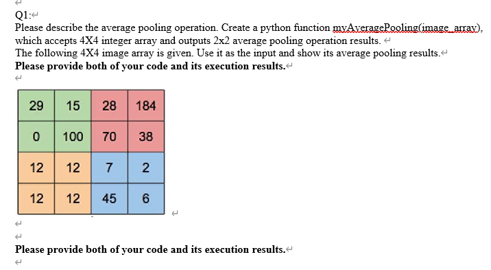 Solved Q1: Please describe the average pooling operation. | Chegg.com