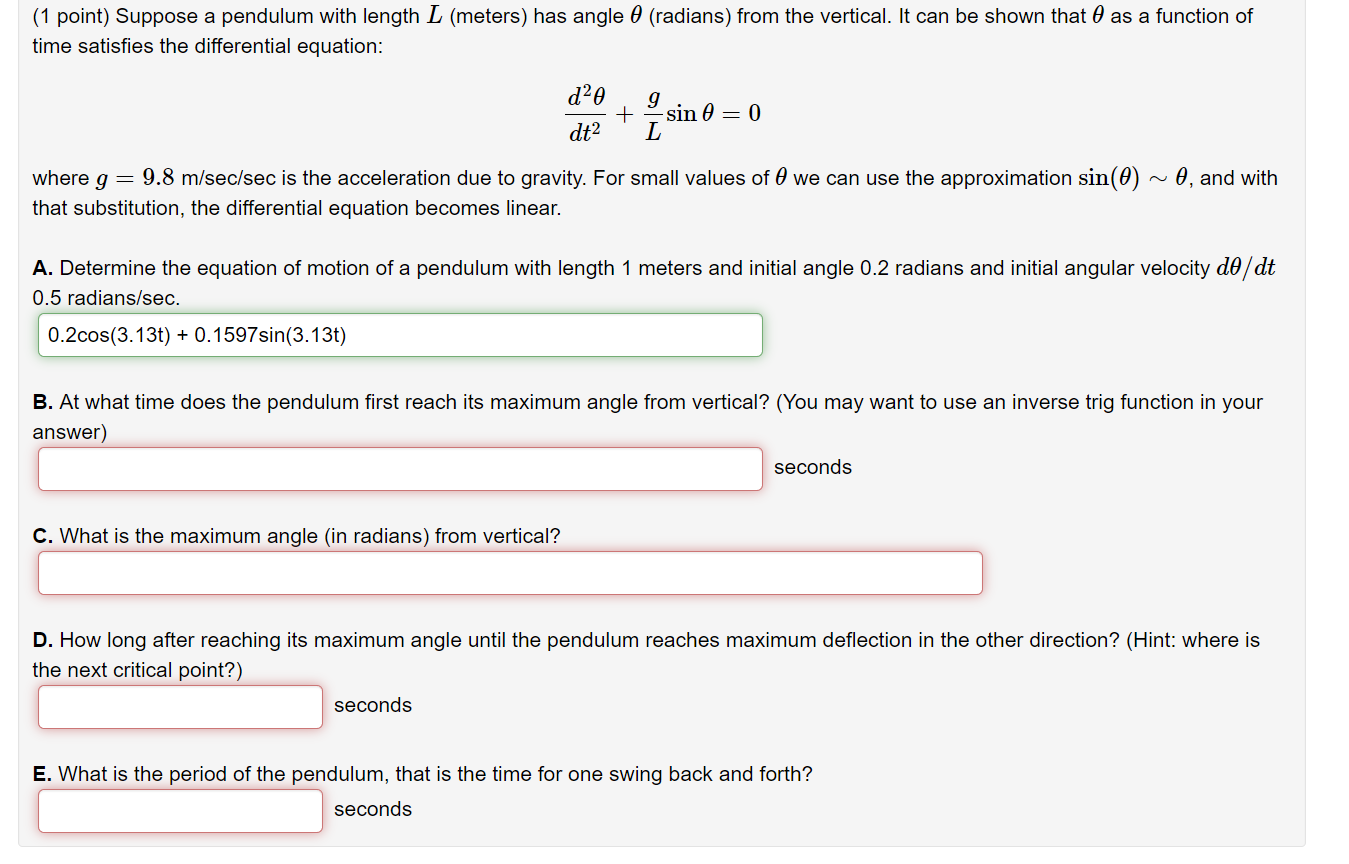 Solved (1 point) Suppose a pendulum with length L (meters) | Chegg.com