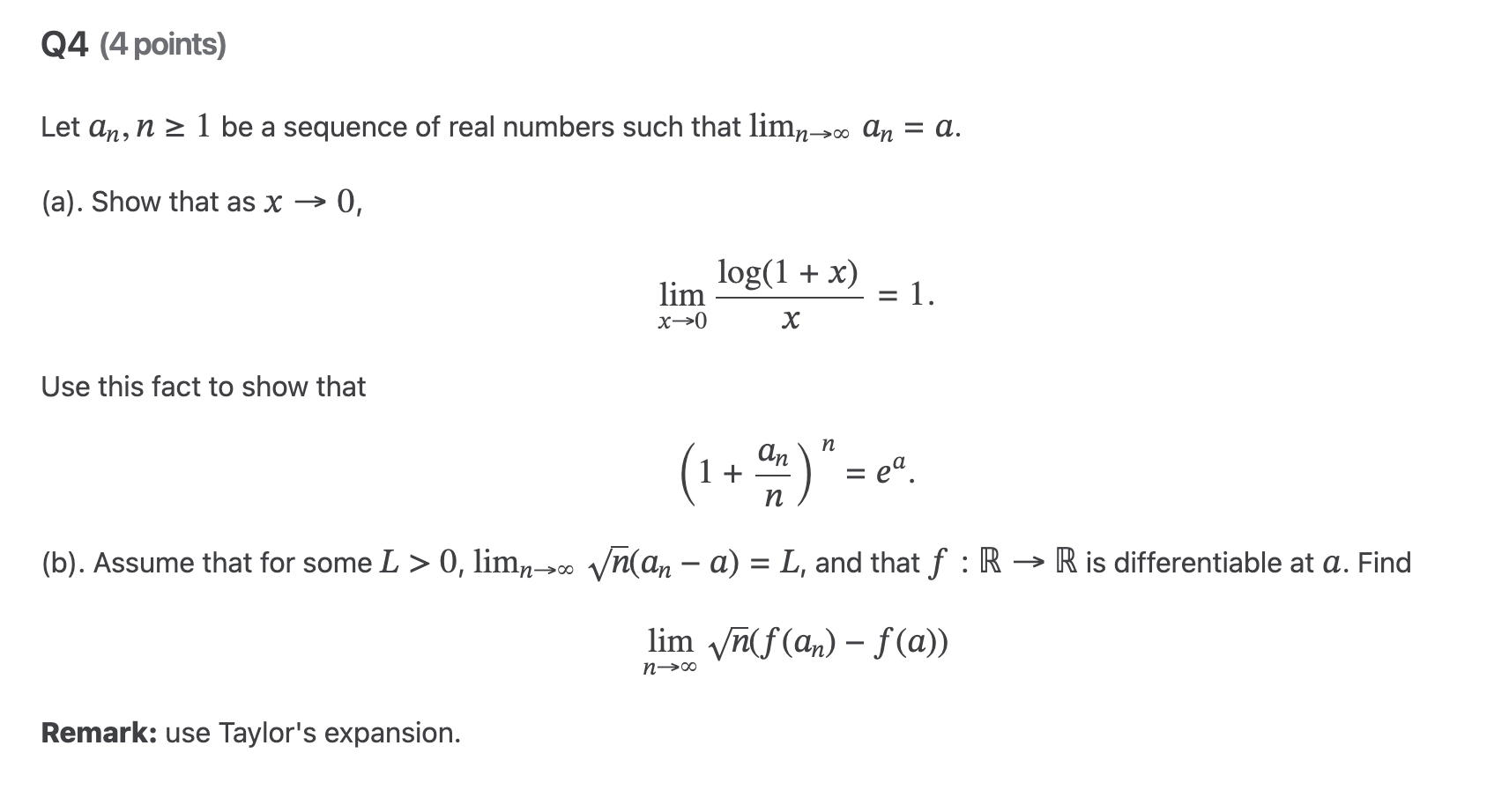 Solved Q4 (4 ﻿points)Let an,n≥1 ﻿be a sequence of real | Chegg.com