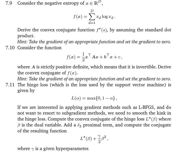 Solved 7.9 Consider the negative entropy of x∈RD, | Chegg.com