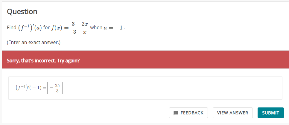 Solved Find F−1 ′ A For F X 3−x3−2x When A −1 Enter An