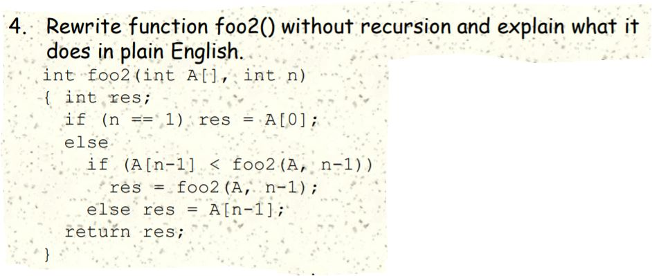 Solved Rewrite Function Foo2 Without Recursion And Explain 3869