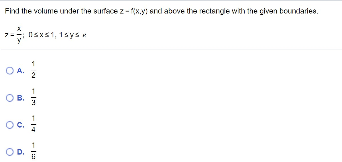 Solved Find the volume under the surface z = f(x,y) and | Chegg.com