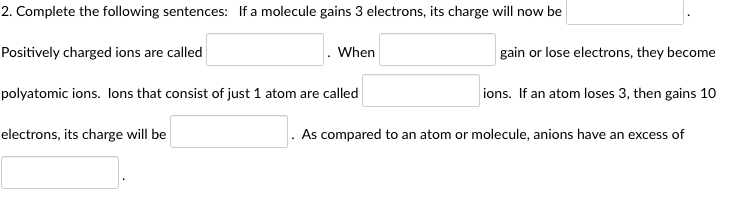 Solved 2. Complete the following sentences: If a molecule | Chegg.com