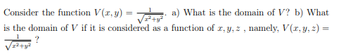 Solved Consider the function V(x,y)=x2+y21. a) What is the | Chegg.com