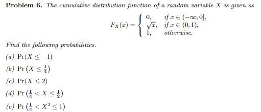 Solved Problem 6. The cumulative distribution function of a | Chegg.com