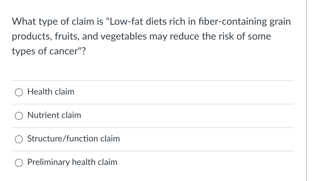Solved What type of claim is "Low-fat diets rich in | Chegg.com