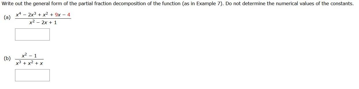 Solved Write out the general form of the partial fraction | Chegg.com
