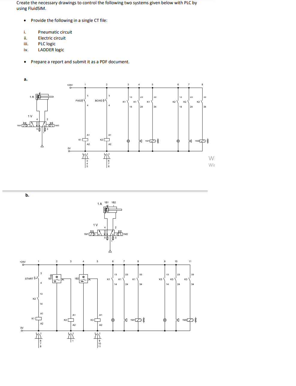 Solved Create the necessary drawings to control the | Chegg.com