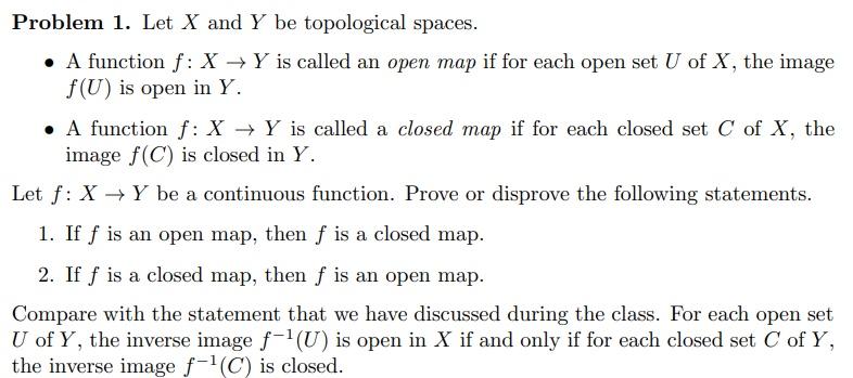 Solved Problem 1. Let X and Y be topological spaces. - A | Chegg.com