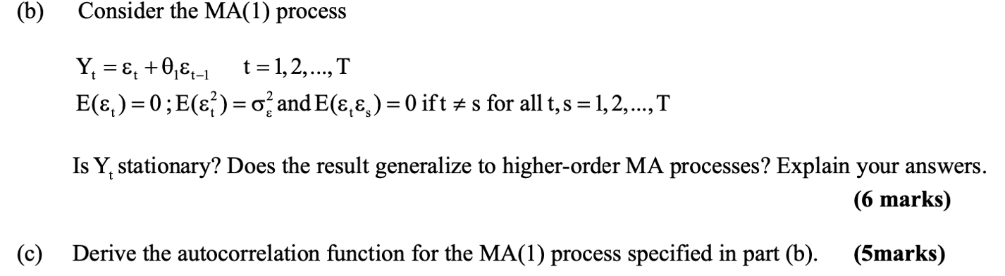 (b) Consider the MA(1) process Yt=εt+θ1εt−1t=1,2,…,T | Chegg.com