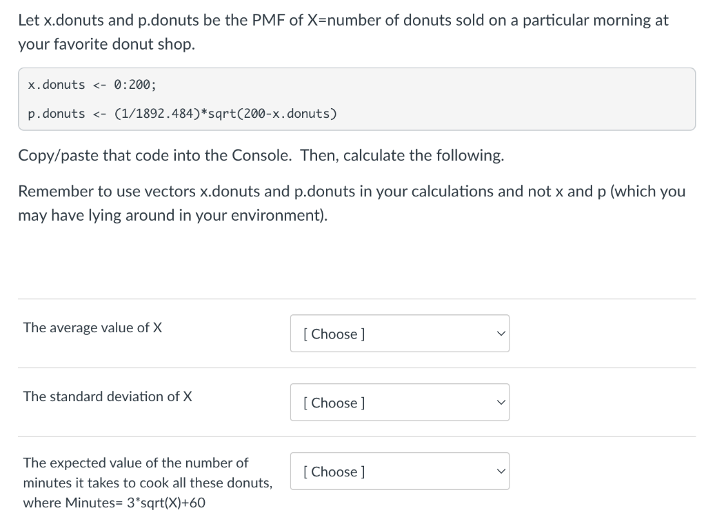 Solved Let x.donuts and p.donuts be the PMF of X= number of | Chegg.com