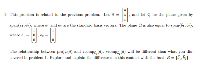 Solved (c) Explain the connection between projp@) and | Chegg.com