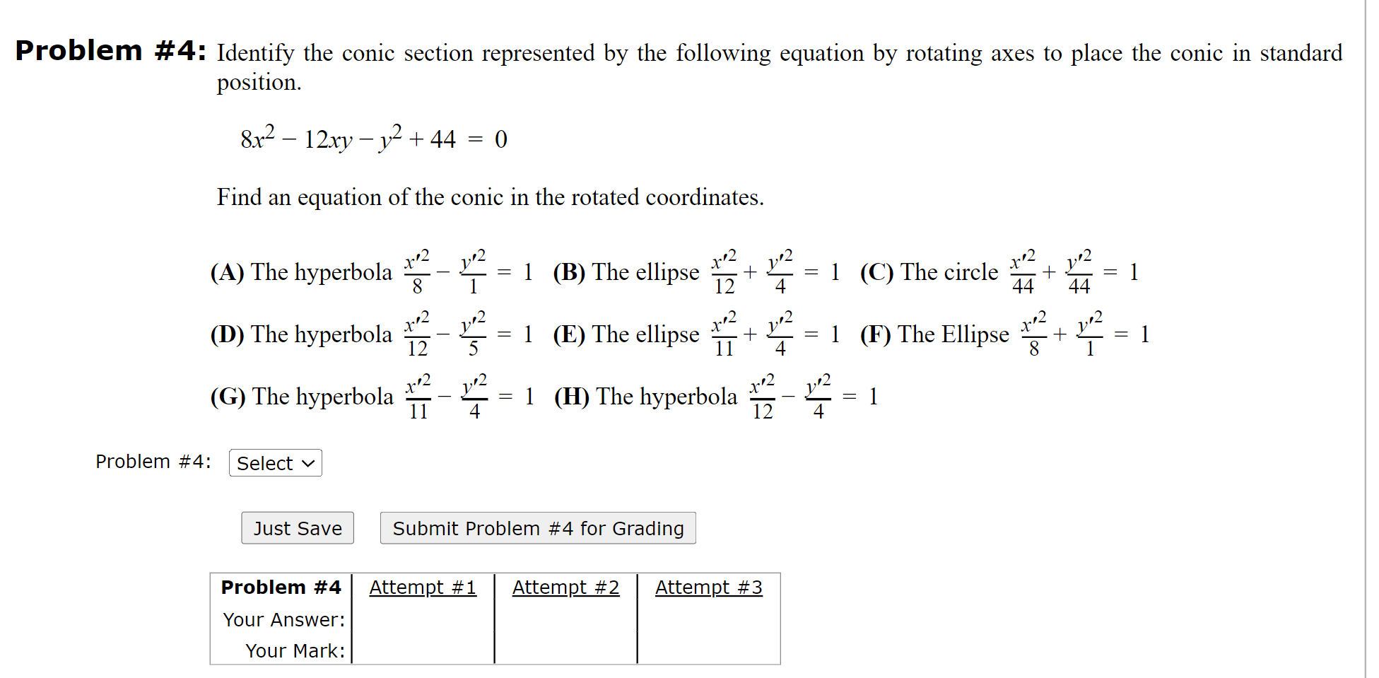 Solved m 4: Identify the conic section represented by the | Chegg.com