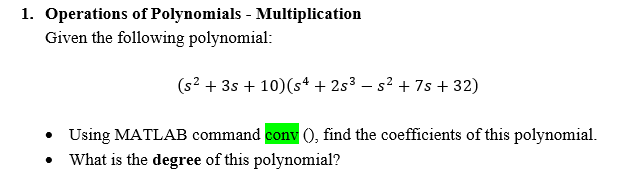 Solved 1. Operations of Polynomials - Multiplication Given | Chegg.com