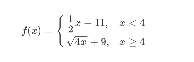 Solved f(x)={12x+11,x