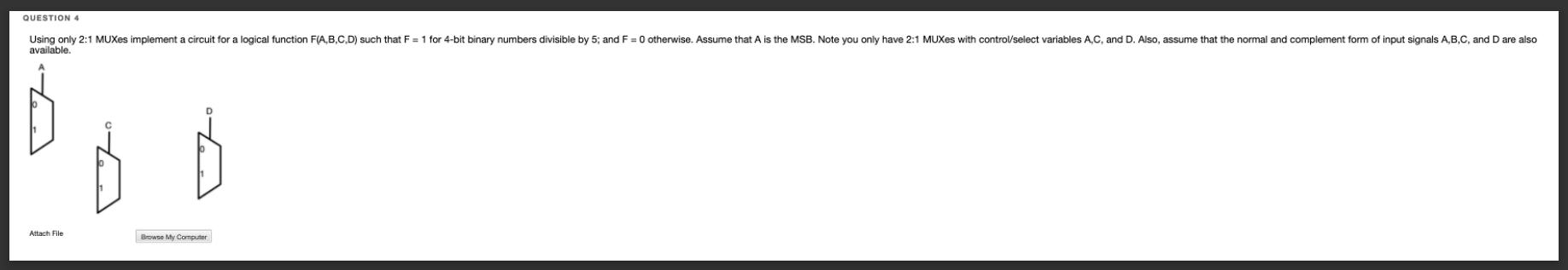 Solved Question 4 Using Only 21 Muxes Implement A Circuit 