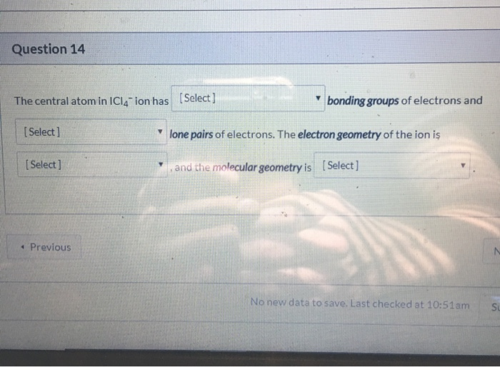 Solved Question 14 Select] bonding groups of electrons and | Chegg.com